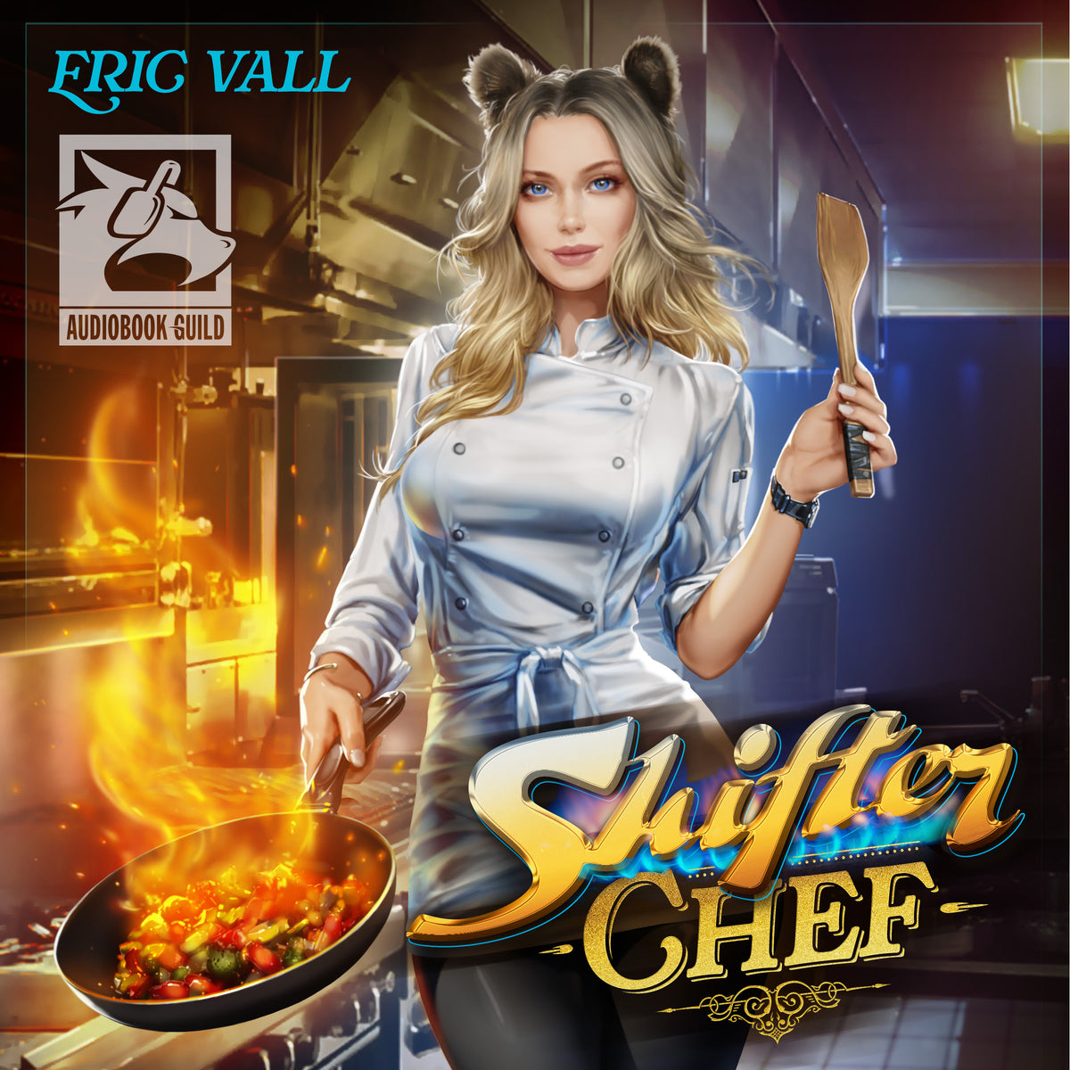 Shifter Chef: A Harem Cooking Adventure by Eric Vall — Audiobook Guild